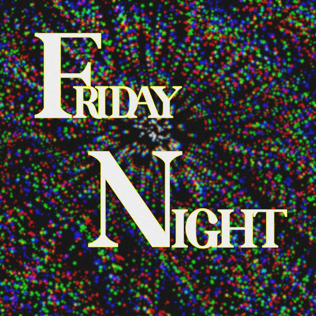 Friday Night - Single by FREAKCIÒN | Spotify