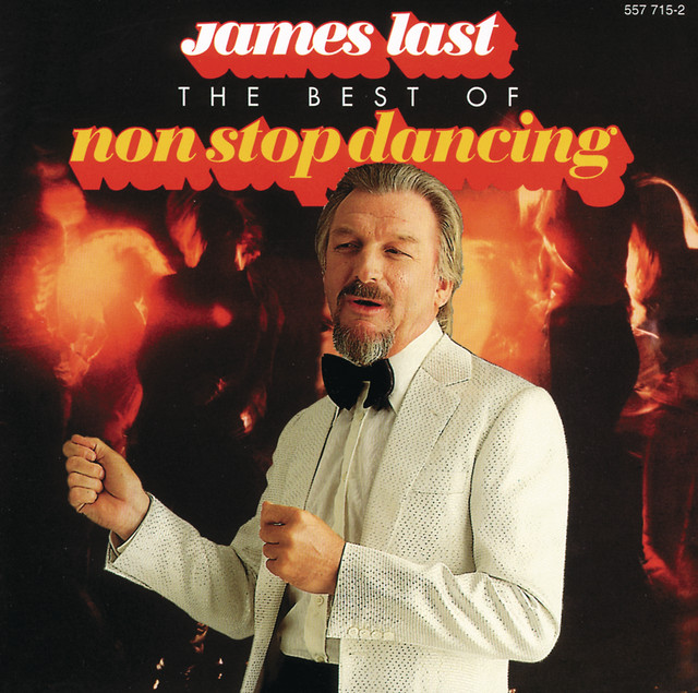 The Best Of Non Stop Dancing - Compilation by James Last | Spotify