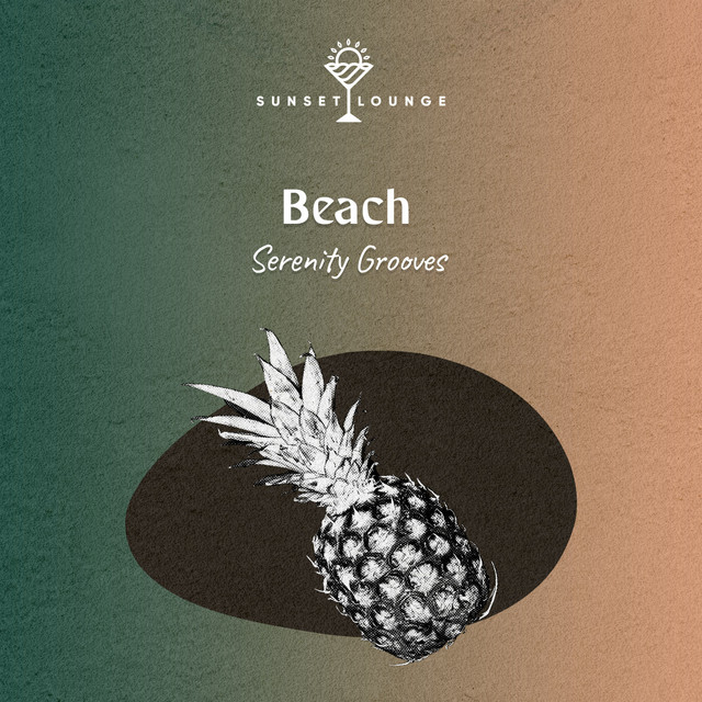 zZz Beach Serenity Grooves zZz - Album by Chill Out 2018 | Spotify