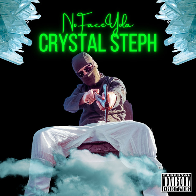 Crystal Steph - Single by NoFaceYola | Spotify