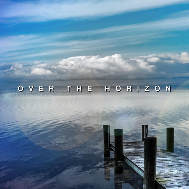 Over the Horizon - Album by Traverse | Spotify