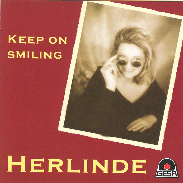 Keep on Smiling - Album by Herlinde | Spotify
