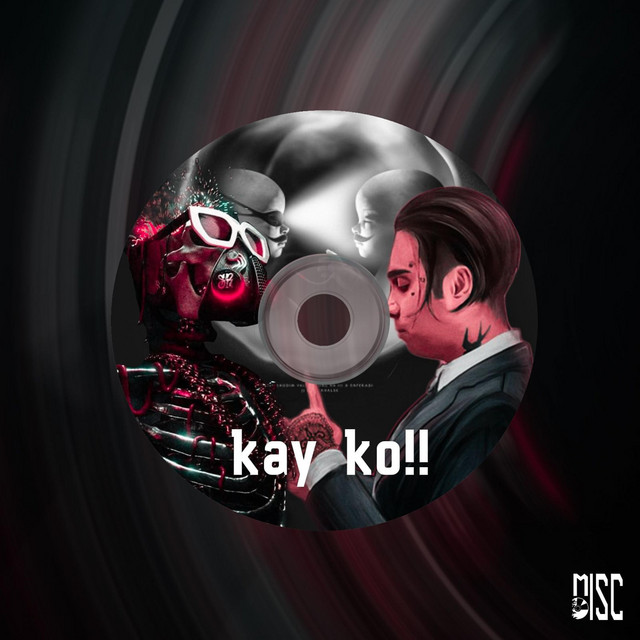 Kay Ko!! - Single by Misc Disc Mix | Spotify