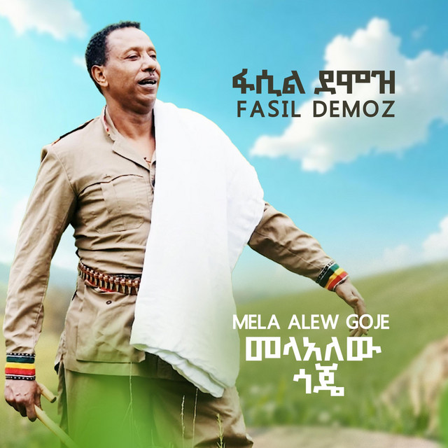 Mela Alew Goje - Single by Fasil Demoz | Spotify