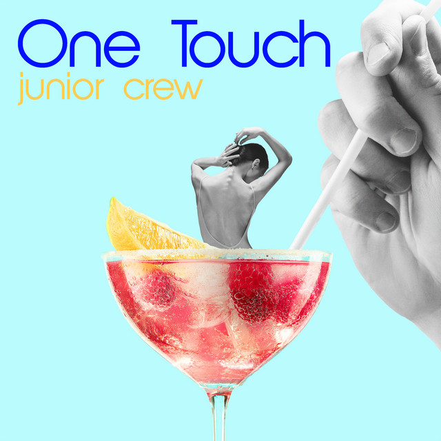 One Touch - Single by Junior Crew | Spotify