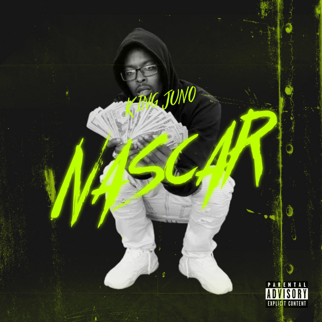 Nascar - Single by King Juno | Spotify