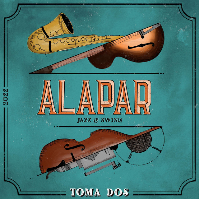 Toma Dos - Album by Alapar | Spotify