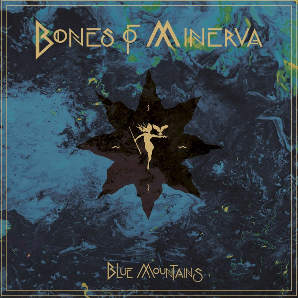 Blue Mountains - Album by Bones of Minerva | Spotify
