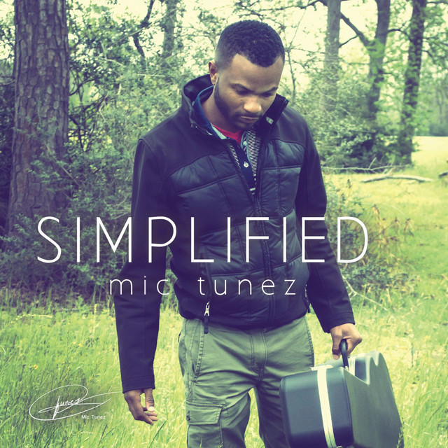 Simplified - Album by Mic Tunez | Spotify