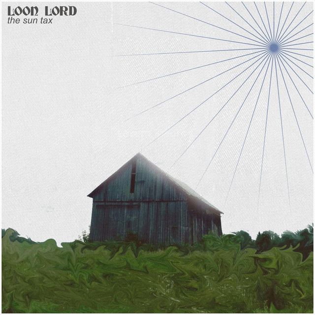 The Sun Tax - Album by Loon Lord | Spotify