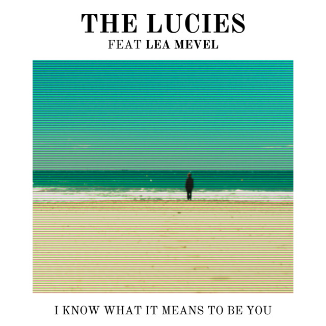 I Know What It Means To Be You Single By The Lucies Spotify