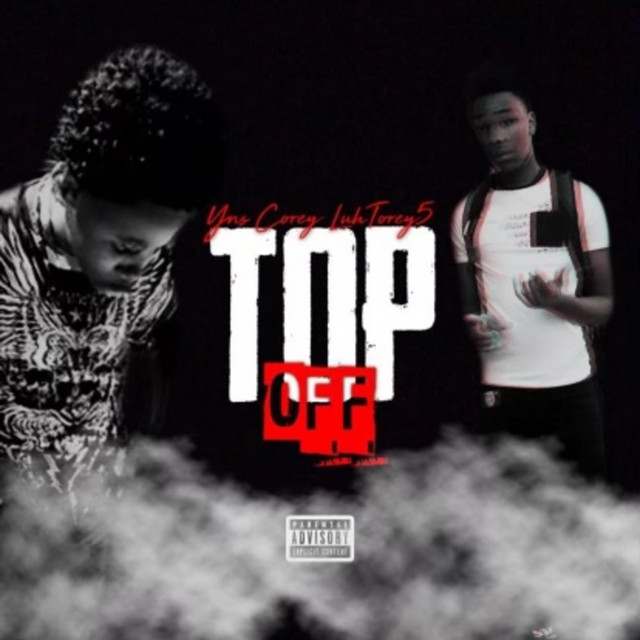 Top Off - Single by Yns Corey | Spotify