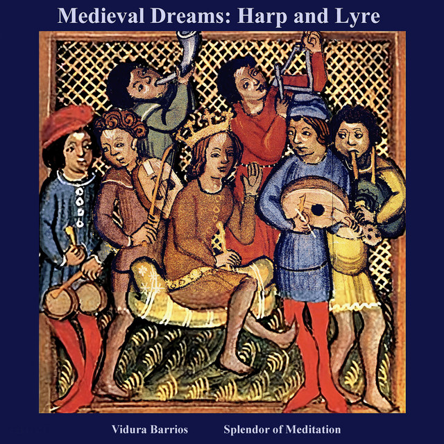 Medieval Dreams: Harp and Lyre - Album by Vidura Barrios | Spotify