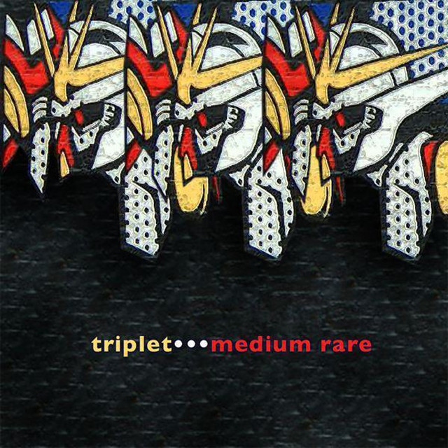 Medium Rare - Album by Triplet | Spotify