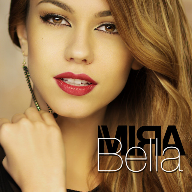 Bella - Single by MIRA | Spotify