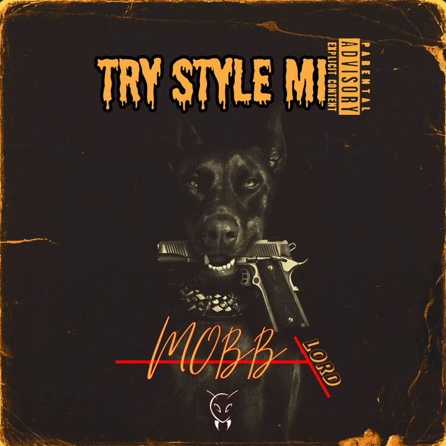 Mobblord Try Style Mi - Single by Damion Samuels | Spotify