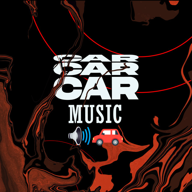 CAR MUSIC 🔊🚗 - Compilation by Various Artists | Spotify
