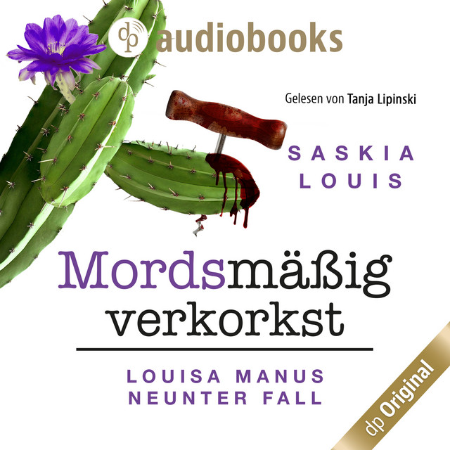 Teil 77 - Mordsmäßig verkorkst - Louisa Manu-Reihe, Band 9 - song and ...