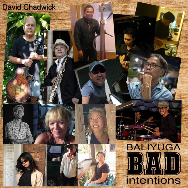 Baliyuga Bad Intentions - Album by David Chadwick | Spotify