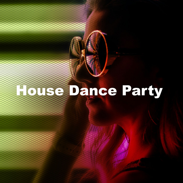House Dance Party - Album by Progressive House Absolute Music | Spotify