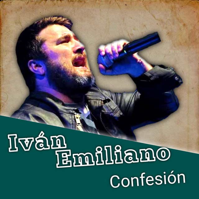 Confesión - Single by Ivan Emiliano | Spotify