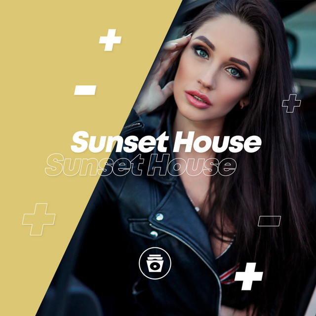 Sunset House - Album by House Music | Spotify