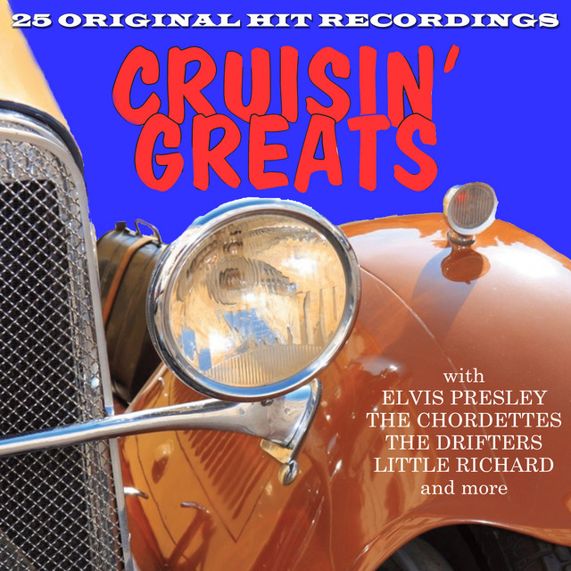 Cruisin' Greats - Compilation by Various Artists | Spotify
