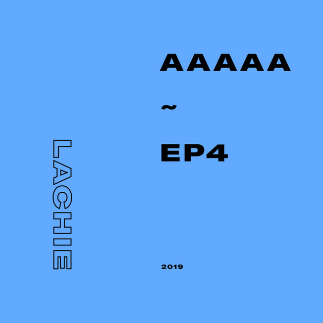 Aaaaa - EP by Lachie | Spotify