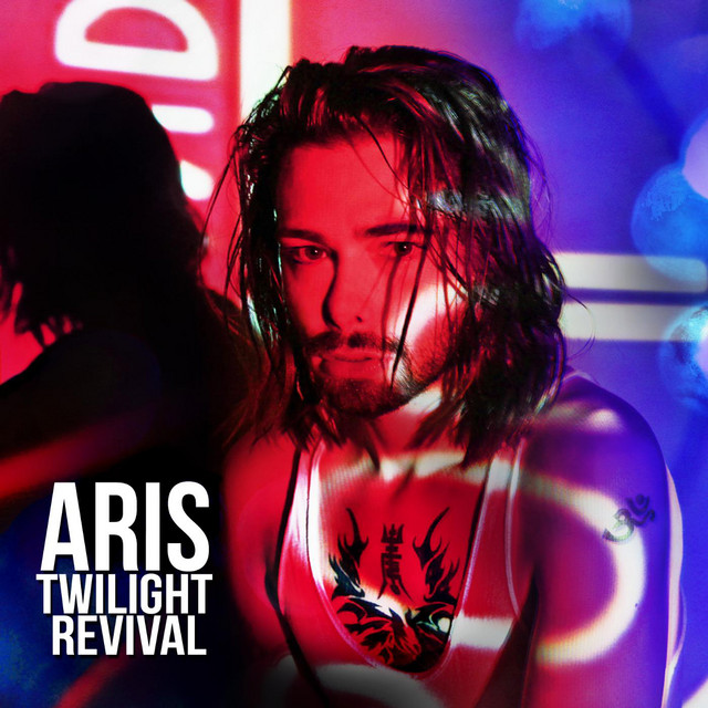 Twilight Revival (Deluxe Edition) - Album by Aris | Spotify