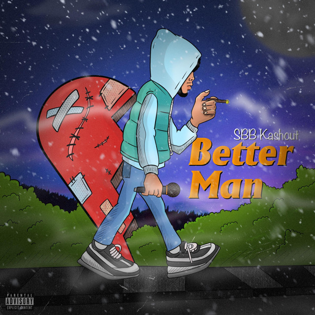 Better Man - Single by Sbb Kashout | Spotify