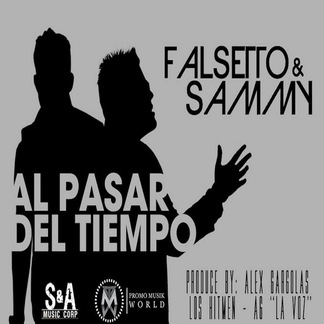 Al Pasar Del Tiempo - Single by Sammy & Falsetto | Spotify
