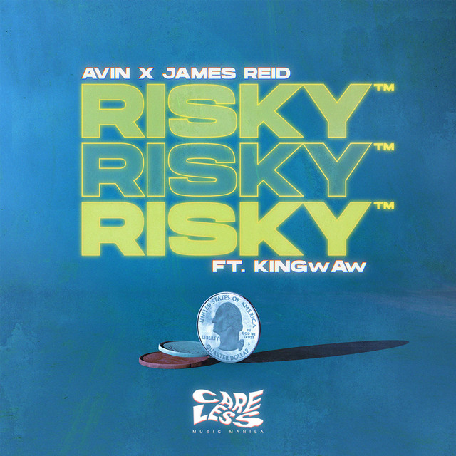 Risky (feat. KINGwAw) - song and lyrics by Avin, James Reid, KINGwAw ...