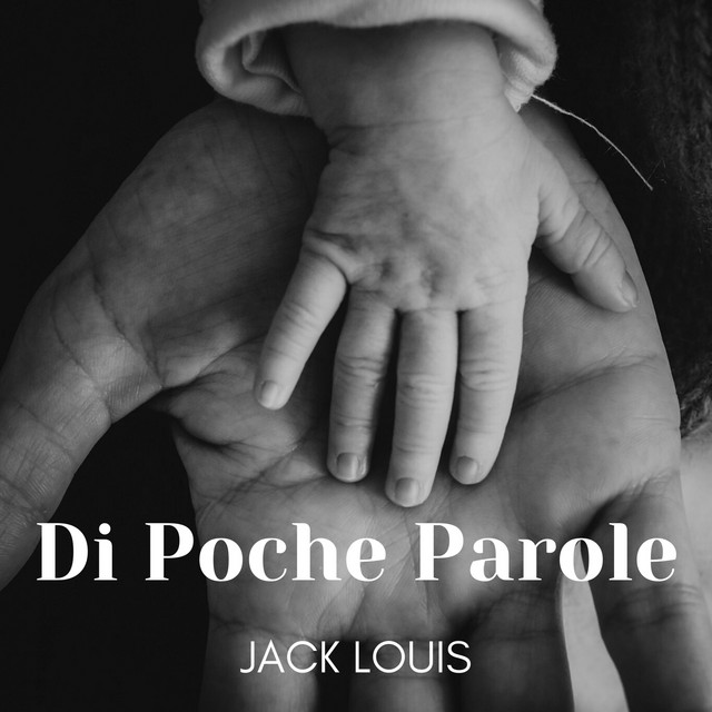 Di Poche Parole - Album by Jack Louis | Spotify
