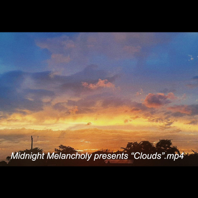 Clouds - Single by Midnight Melancholy | Spotify