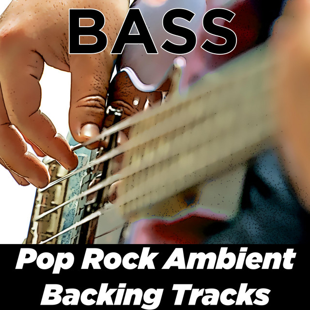 Backing Tracks for Bass | Pop Ambient | Bass Practice LEsson - Album by ...