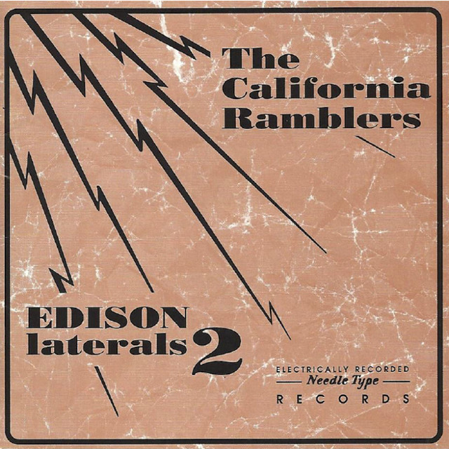 The California Ramblers (Edison Laterals 2) - Album by The California ...