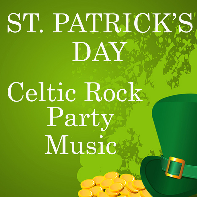 St Patrick's Day Celtic Rock Party Music – Álbum de The O'Neill ...