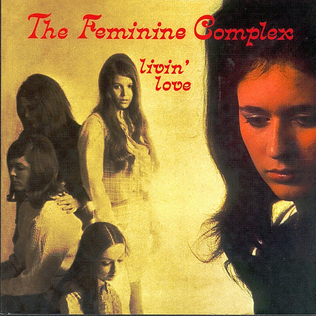 Livin' Love - Album by The Feminine Complex | Spotify