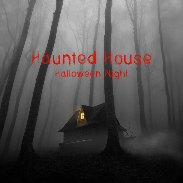 Haunted House Halloween Night: Spooky Ambience and Scary Sounds - Album ...