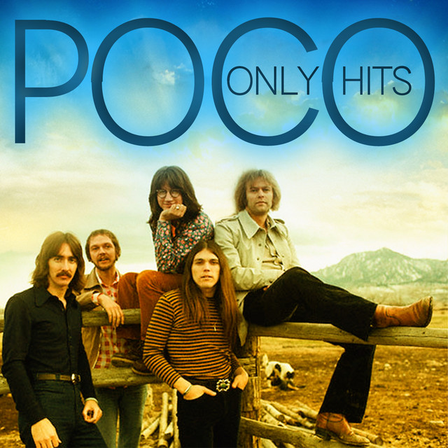 Only Hits (Live) - Album by Poco | Spotify