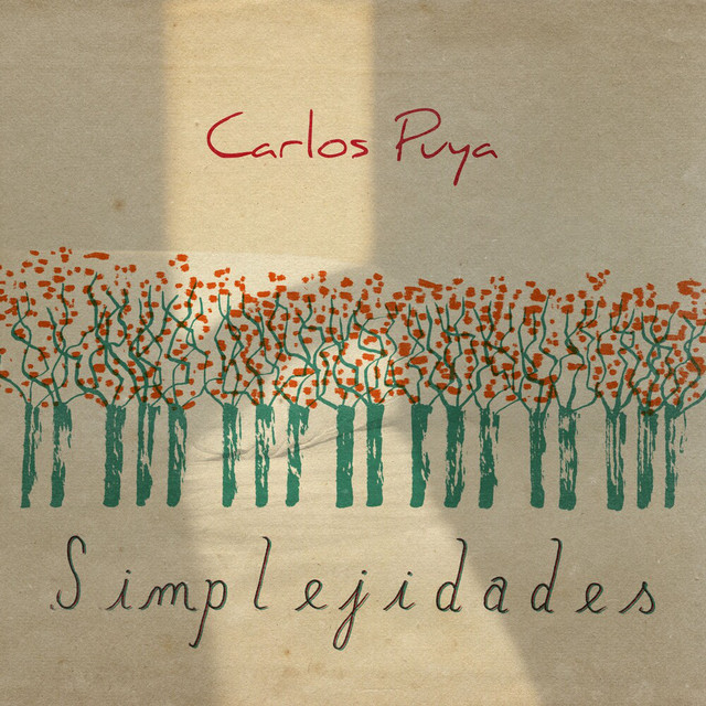 Simplejidades - Album by Carlos Puya | Spotify