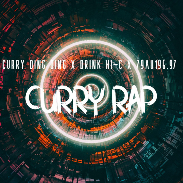 Curry Rap [with 79AU196.97] - Single by Curry Ding Ding | Spotify