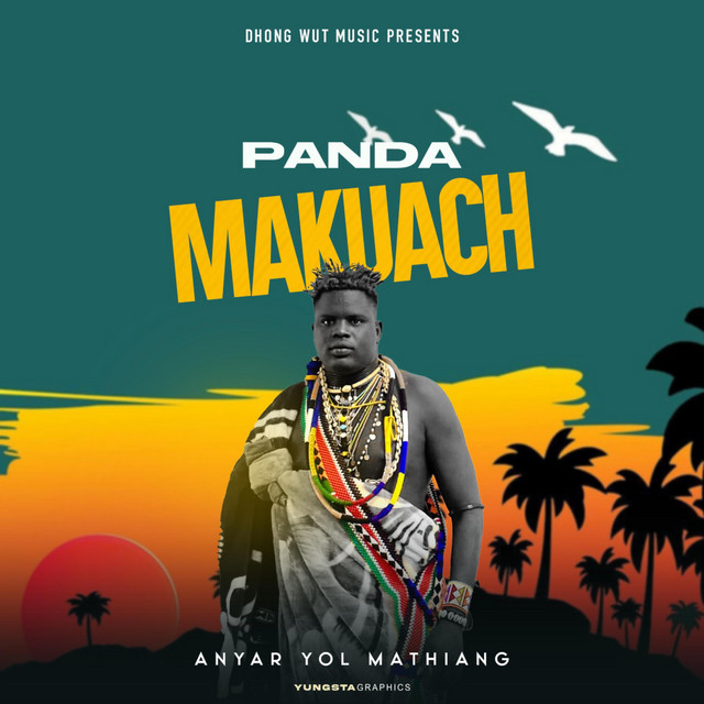 Panda-Makuach - Single by Anyar Yol Mathiang | Spotify