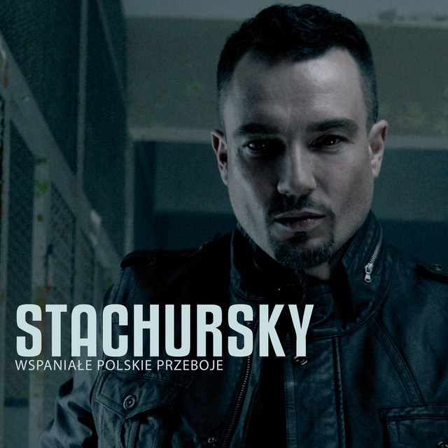 Jacek Stachursky - Wspaniale Polskie Przeboje - Album by Jacek ...