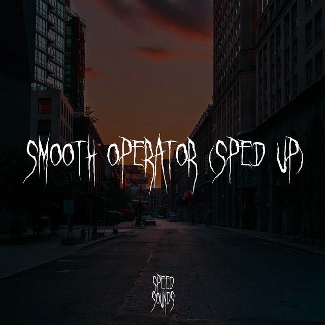 Smooth Operator - Single by Speedy Jack | Spotify