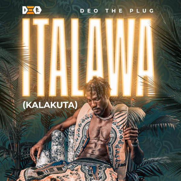 Italawa (Kalakuta) - Single by Deo | Spotify