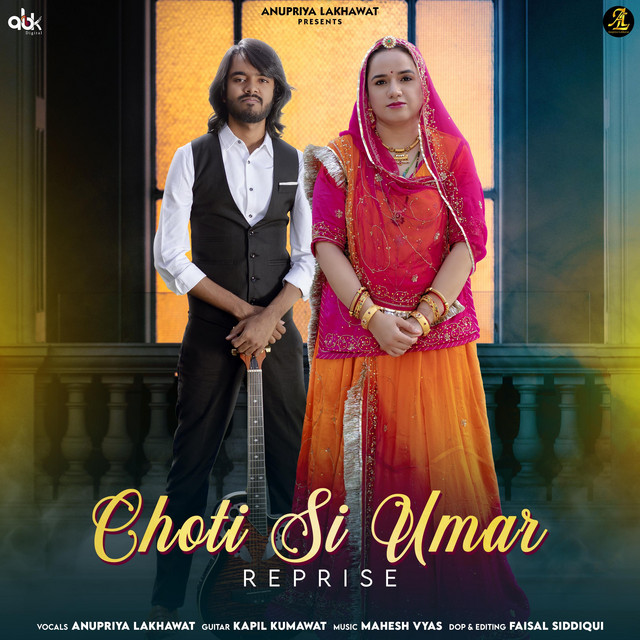 Choti Si Umar (Reprise) - Single by Anupriya Lakhawat | Spotify