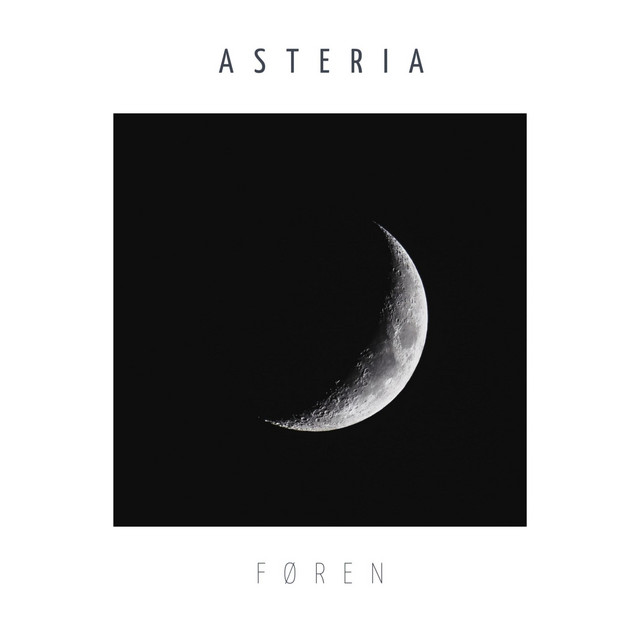 Asteria - Single by Foren | Spotify