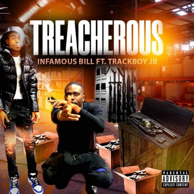 Treacherous - Single by Infamous Bill | Spotify