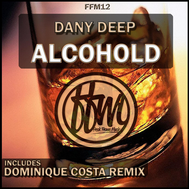 Alcohold - Single by Dany Deep | Spotify